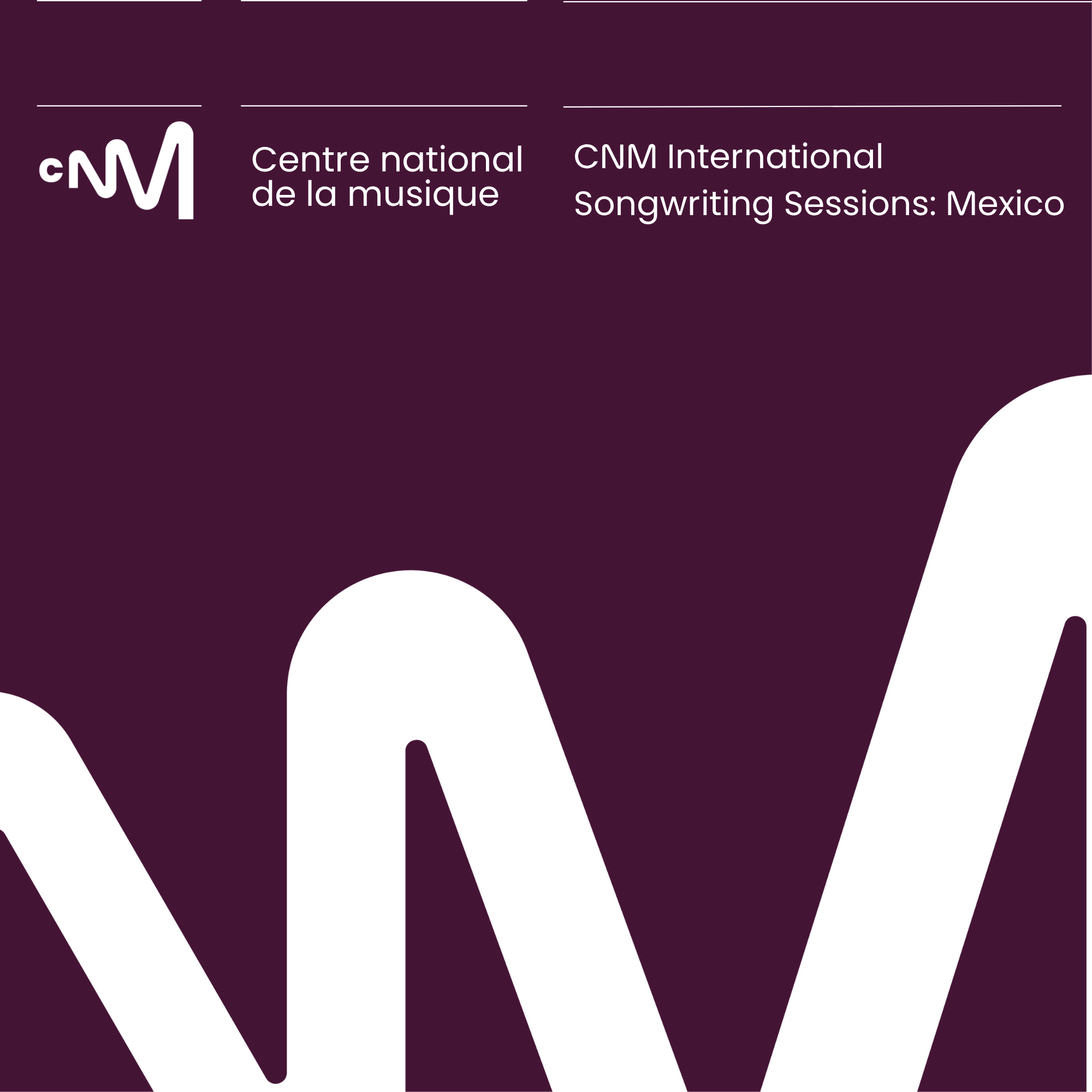 Mexique | Appel à candidatures pour les CNM International Songwriting ...